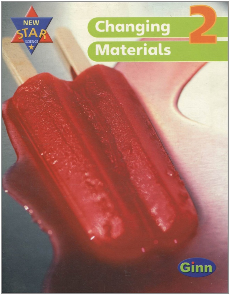 New Star Science 2 Changing Materials - Pupil's Book | UBH (OFFICIAL)